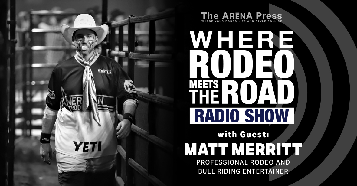 Where Rodeo Meets the Road with Rodeo Barrel Man and Entertainer Matt ...