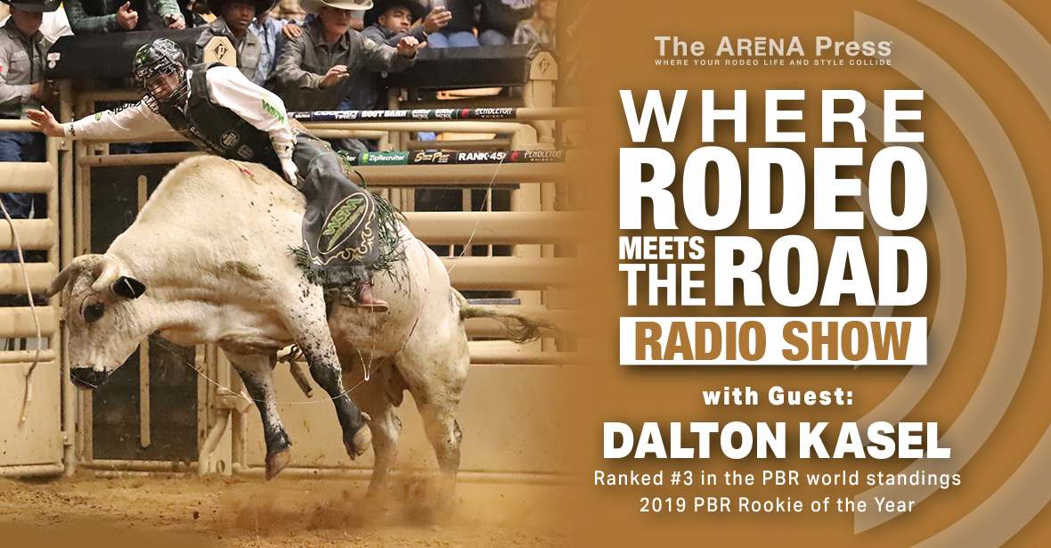 Where Rodeo Meets the Road visits with PBR rising star Dalton Kasel ...