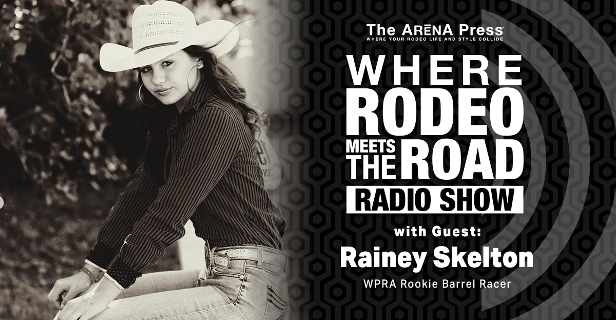 Where the Rodeo Meets the Road meets up with WPRA Rookie Barrel Racer ...