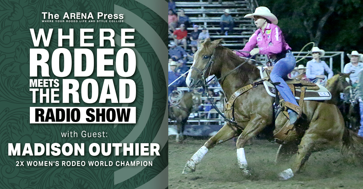 Where rodeo meets the Road | With guest Madison Outhier