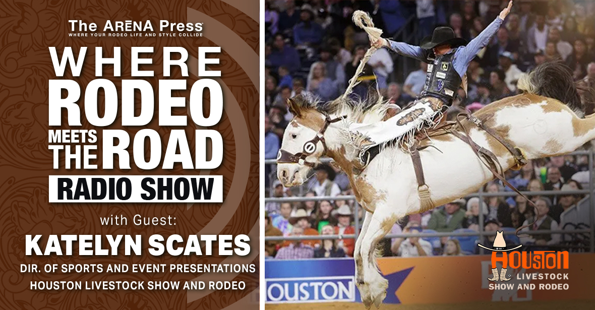 Where Rodeo Meets the Road | Visits with Katelyn Scates: Director at ...
