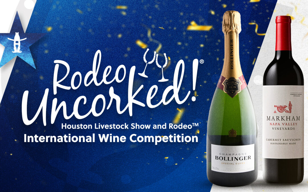 Rodeo Uncorked! Round Up & Best Bites Competition Returns to Houston